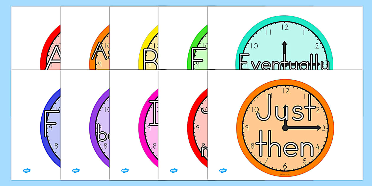 Time Connectives On Clocks (Teacher-Made) - Twinkl