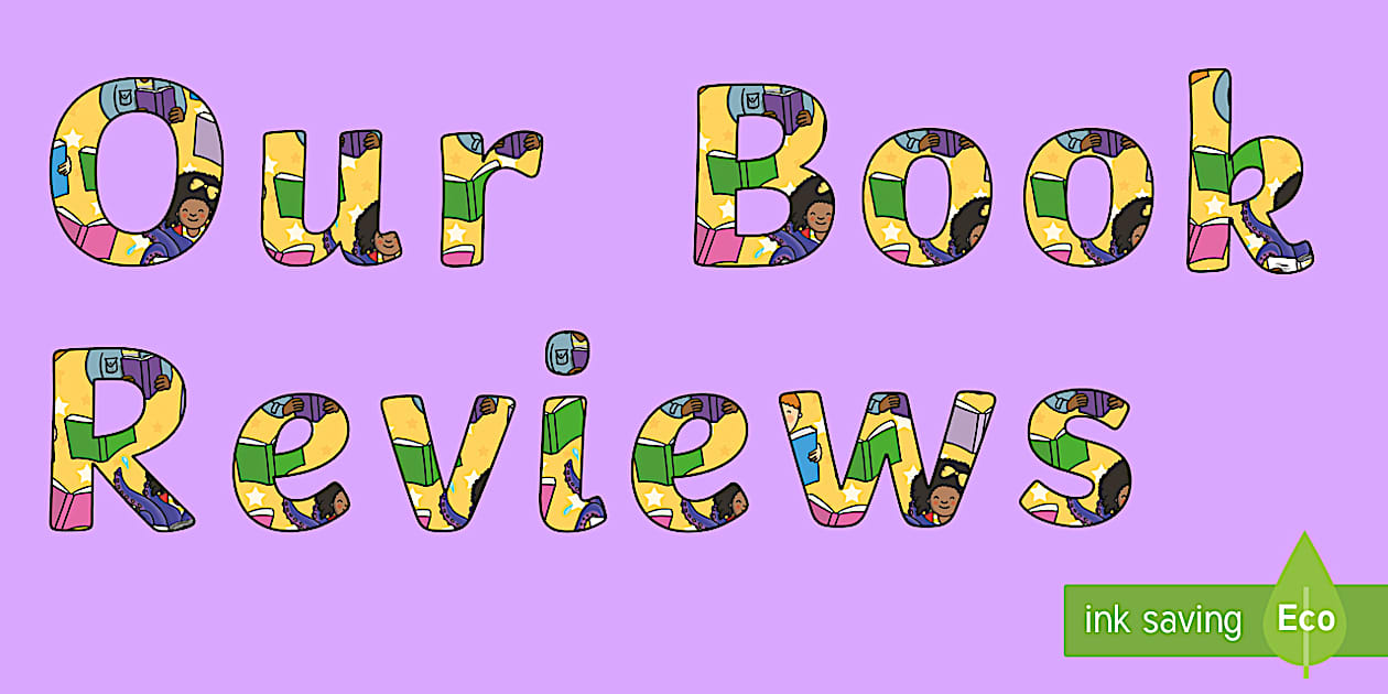 👉 Our Book Reviews Display Lettering - Twinkl