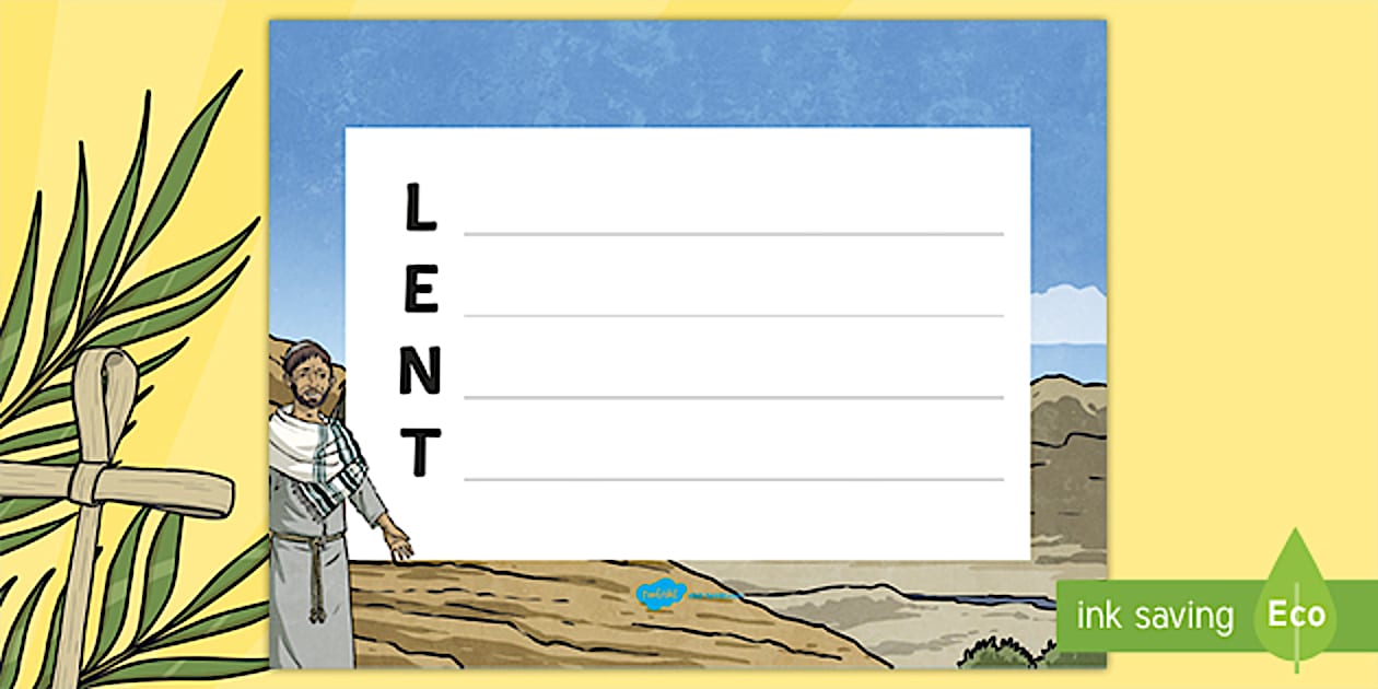 Black and White Lent Acrostic Poem - Twinkl