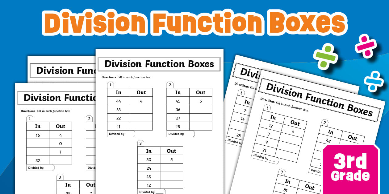 Third Grade Division Function Boxes Worksheets