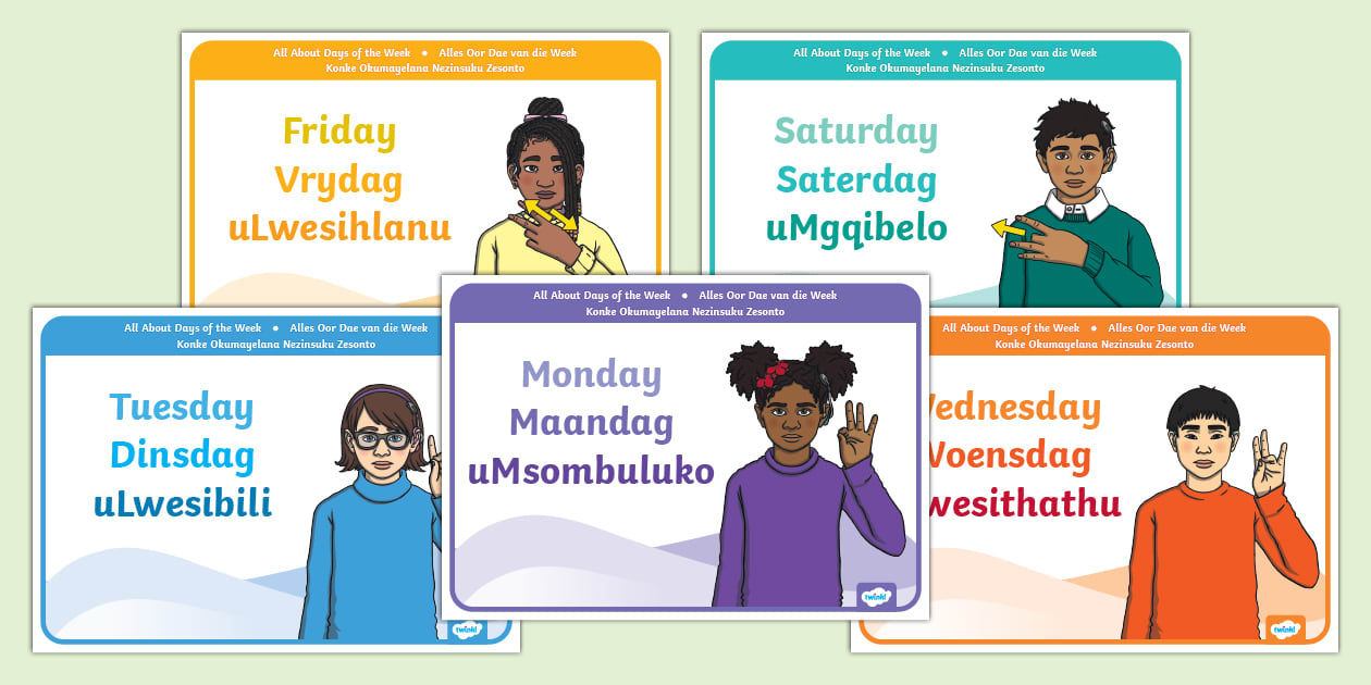 Foundation Phase - Days of the Week - Multilingual Posters