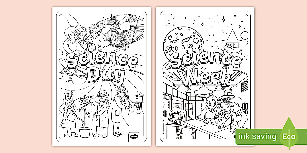Science Day/Week Colouring Pages - Twinkl