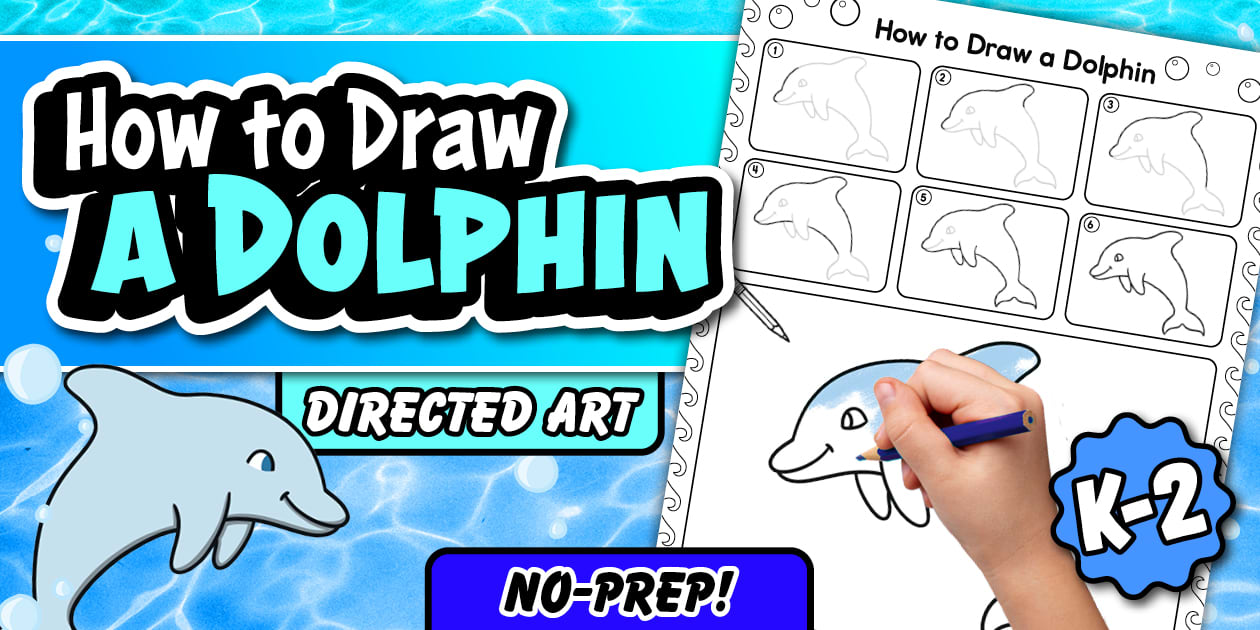 How To Draw a Dolphin Worksheet | Directed Drawing - Twinkl