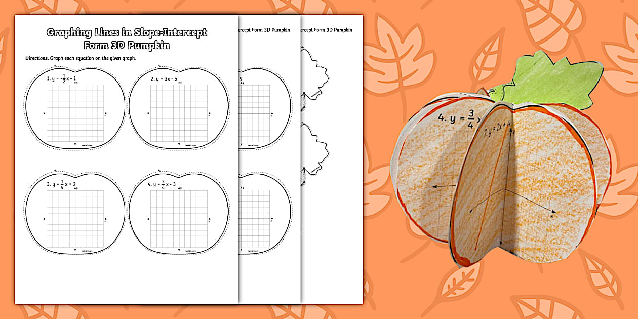 Eighth Grade Graphing Lines in Slope-Intercept Form 3D Pumpkin Decorations