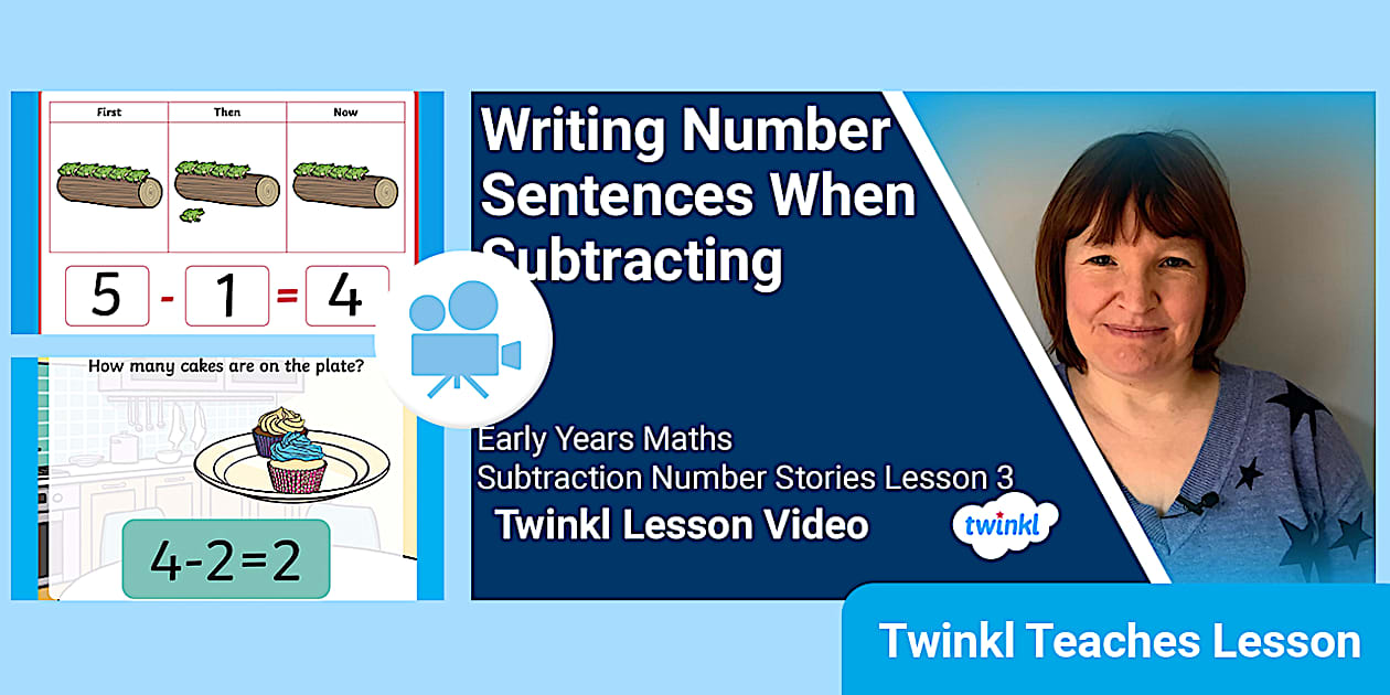 👉 Early Years Maths: Subtraction Number Stories Lesson 3