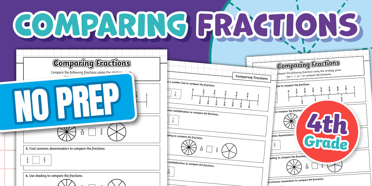 Fourth Grade Comparing Fractions With Mixed Strategies