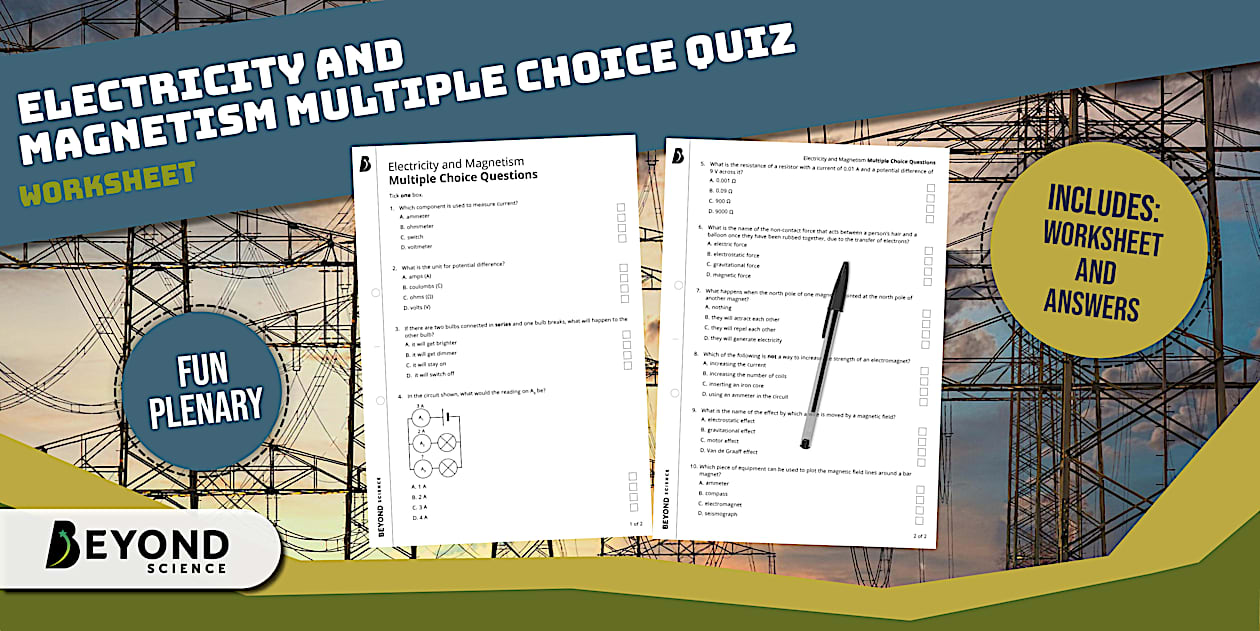 Electricity and Magnetism Multiple Choice Questions | Beyond