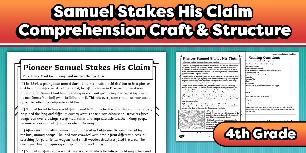 Fourth Grade Pioneer Samuel Stakes His Claim Comprehension