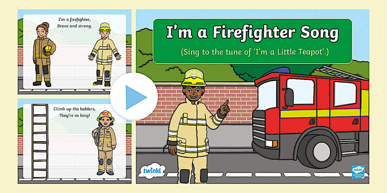I'm a Firefighter Song PowerPoint (Teacher-Made) - Twinkl
