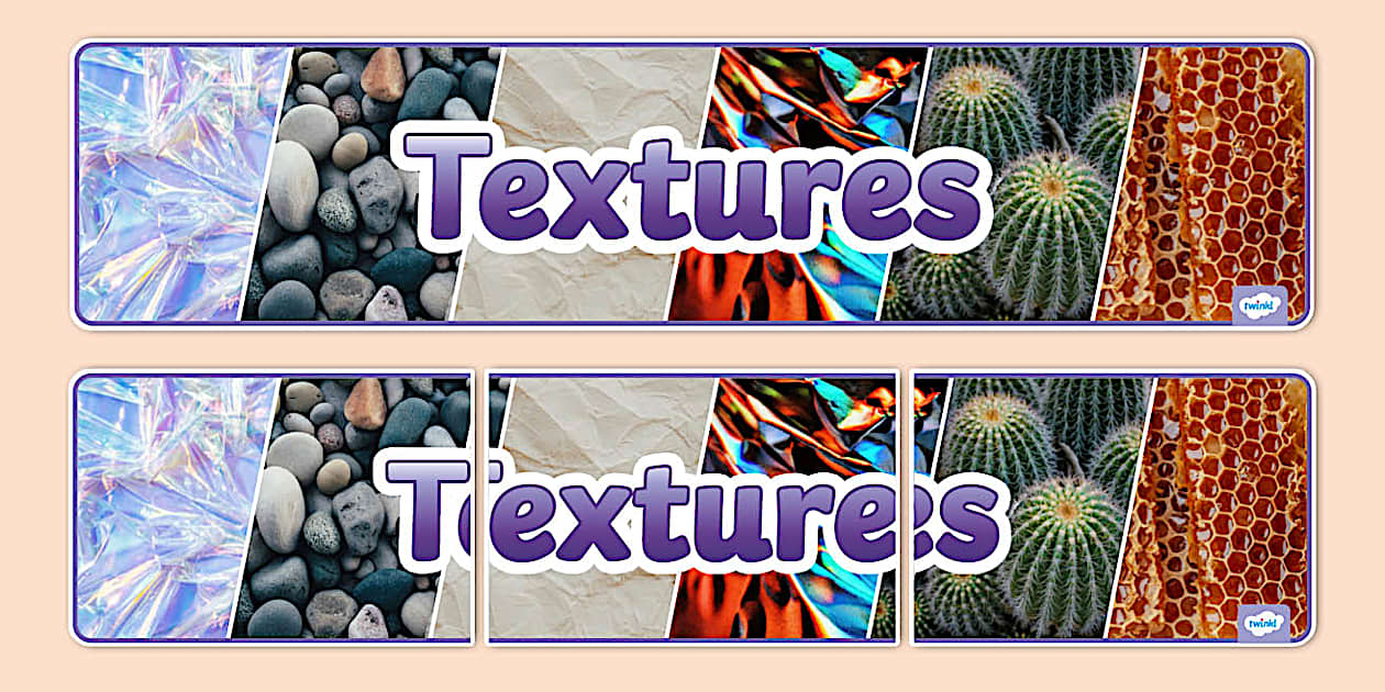 Textures Photo Display Banner - Twinkl - KS1 (teacher made)