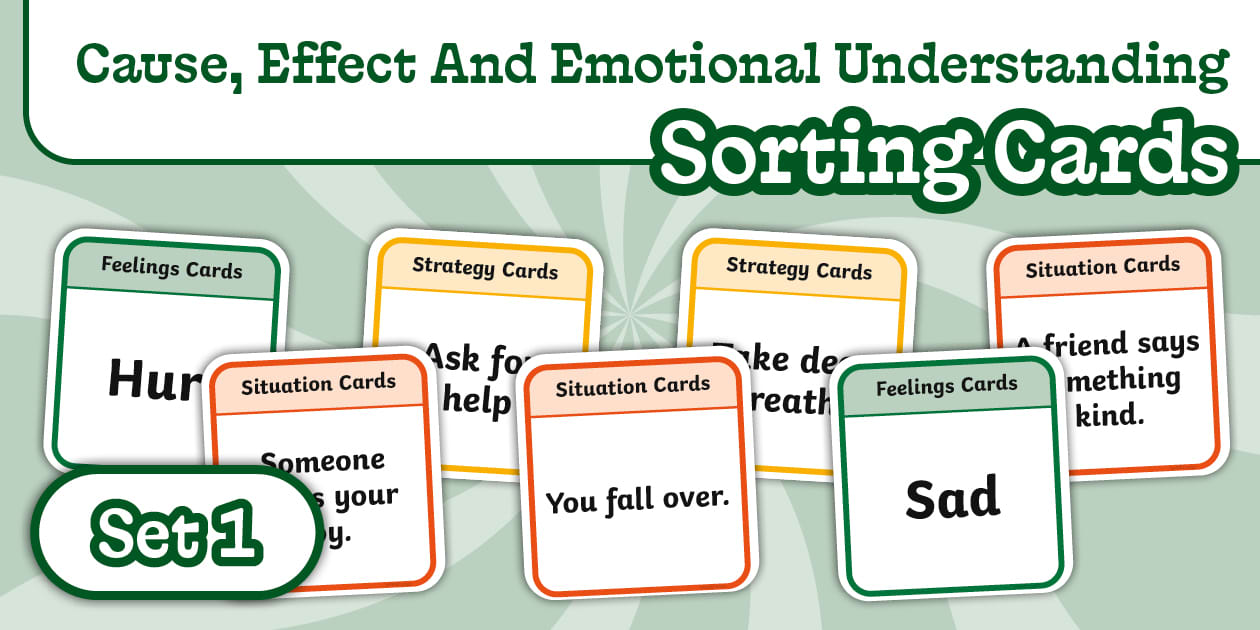 Cause, Effect And Emotional Understanding Sorting Cards 1