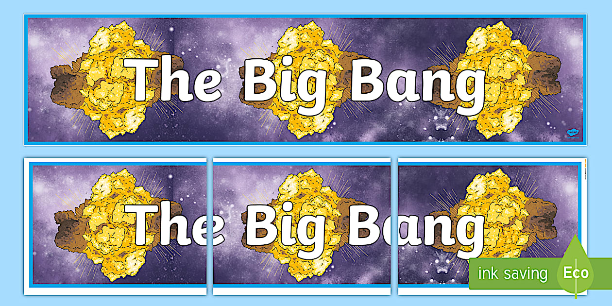 The Big Bang Display Banner (Teacher-Made) - Twinkl