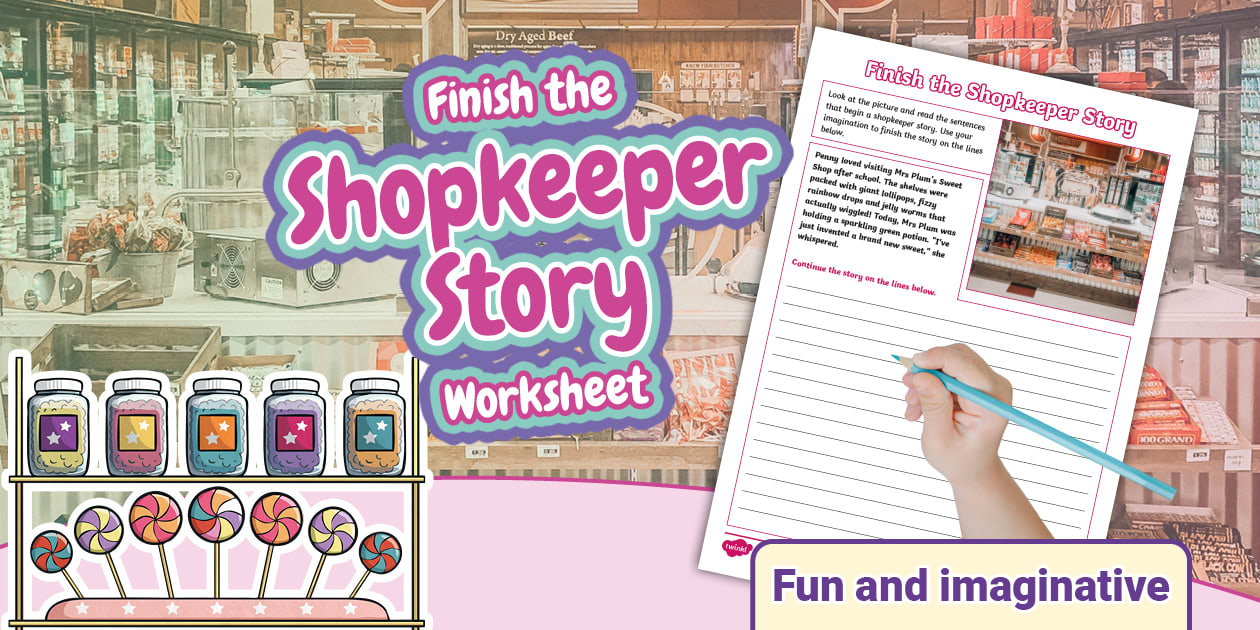 Finish the Shopkeeper Story Worksheet