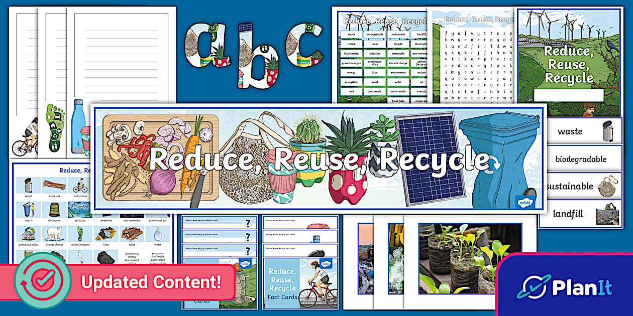 Science Reduce, Reuse, Recycle LKS2 Additional Resources Display