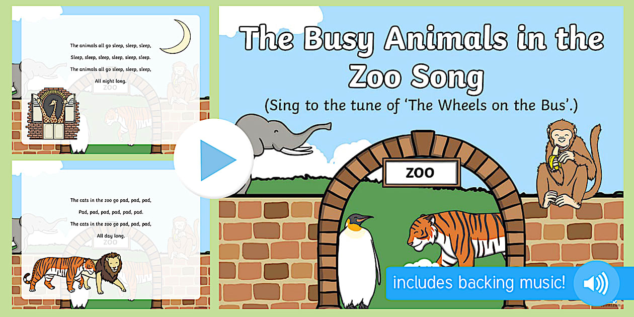 The Busy Animals in the Zoo Song PowerPoint - Twinkl