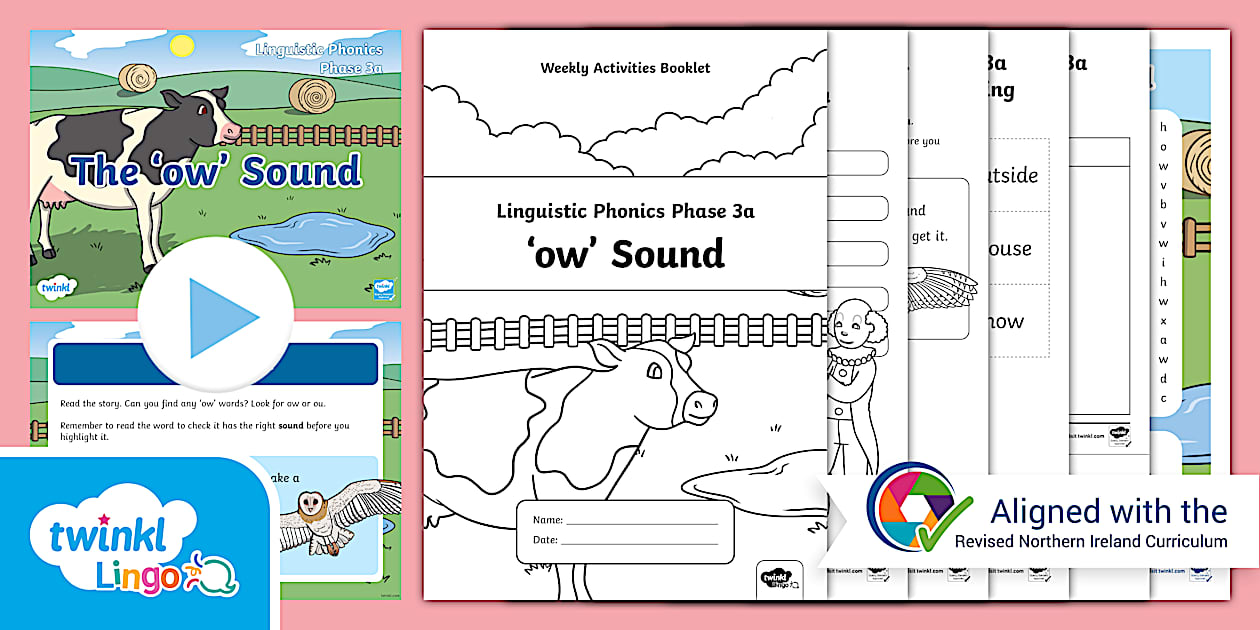 NI Linguistic Phonics Phase 3a ‘ow’ Sound Weekly Activities Pack