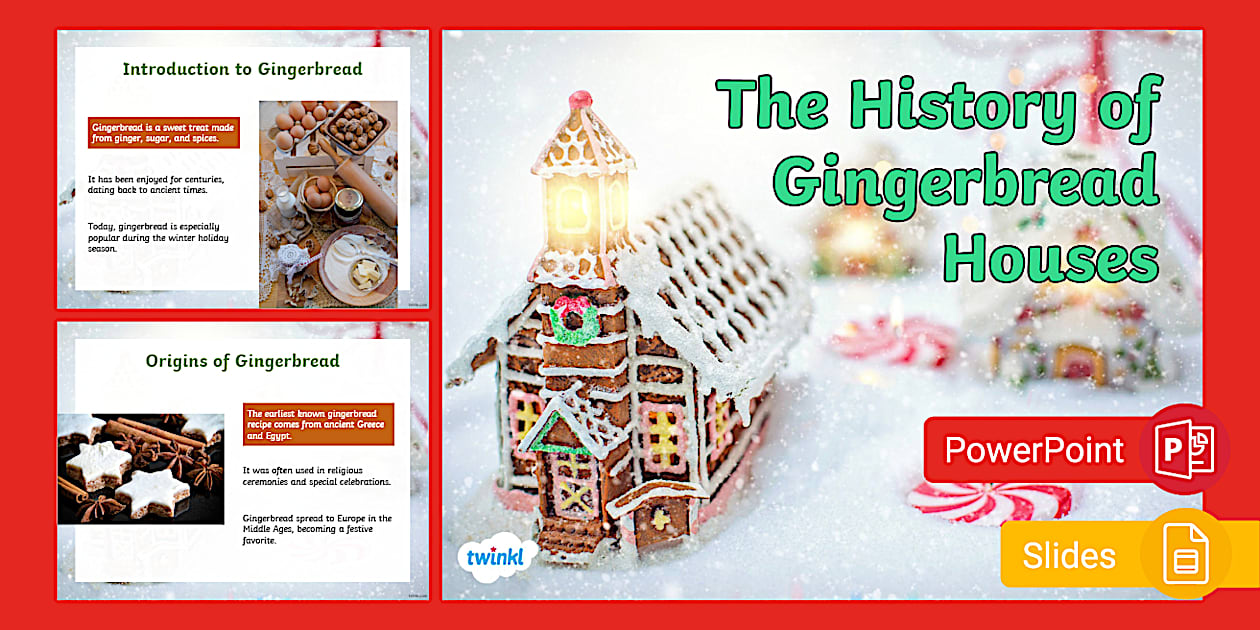 The History of Gingerbread Houses PowerPoint & Google Slides