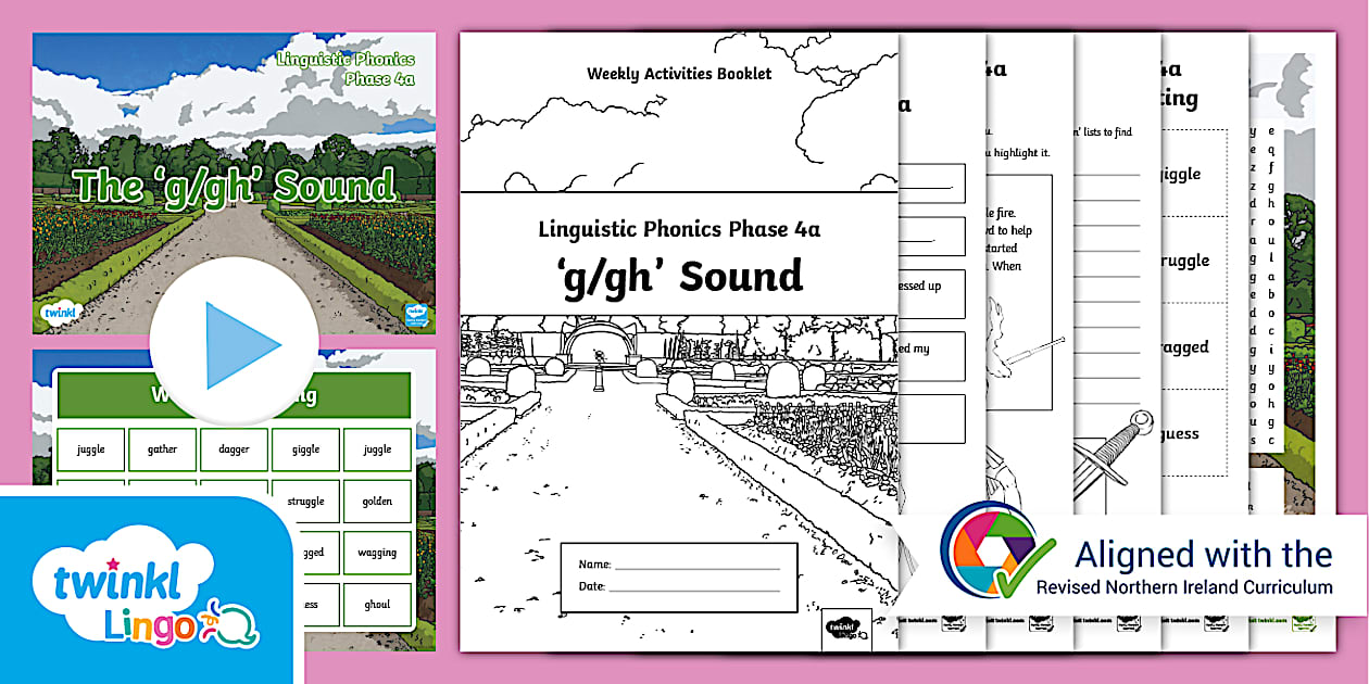 Northern Ireland Linguistic Phonics Phase 4a 'g/gh' Sound Weekly Activities