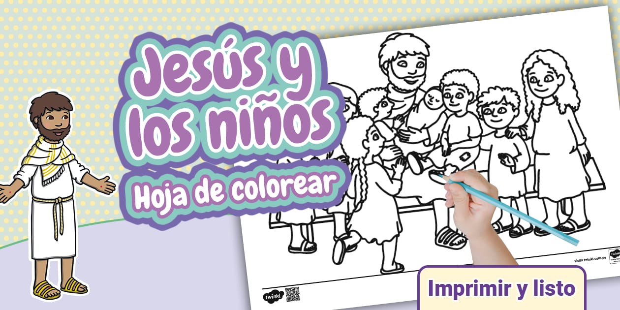 Hoja de colorear: Jesús y los niños - Twinkl
