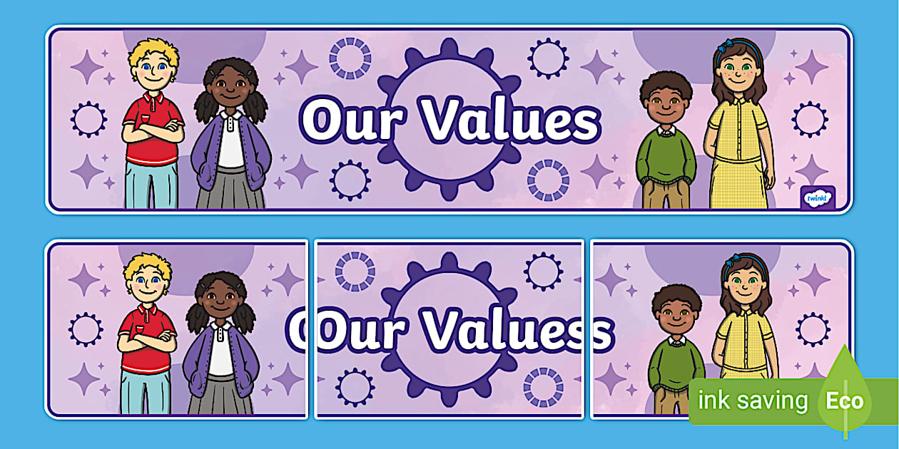 Our Values Display Banner - KS1 - Core Values (Teacher-Made)