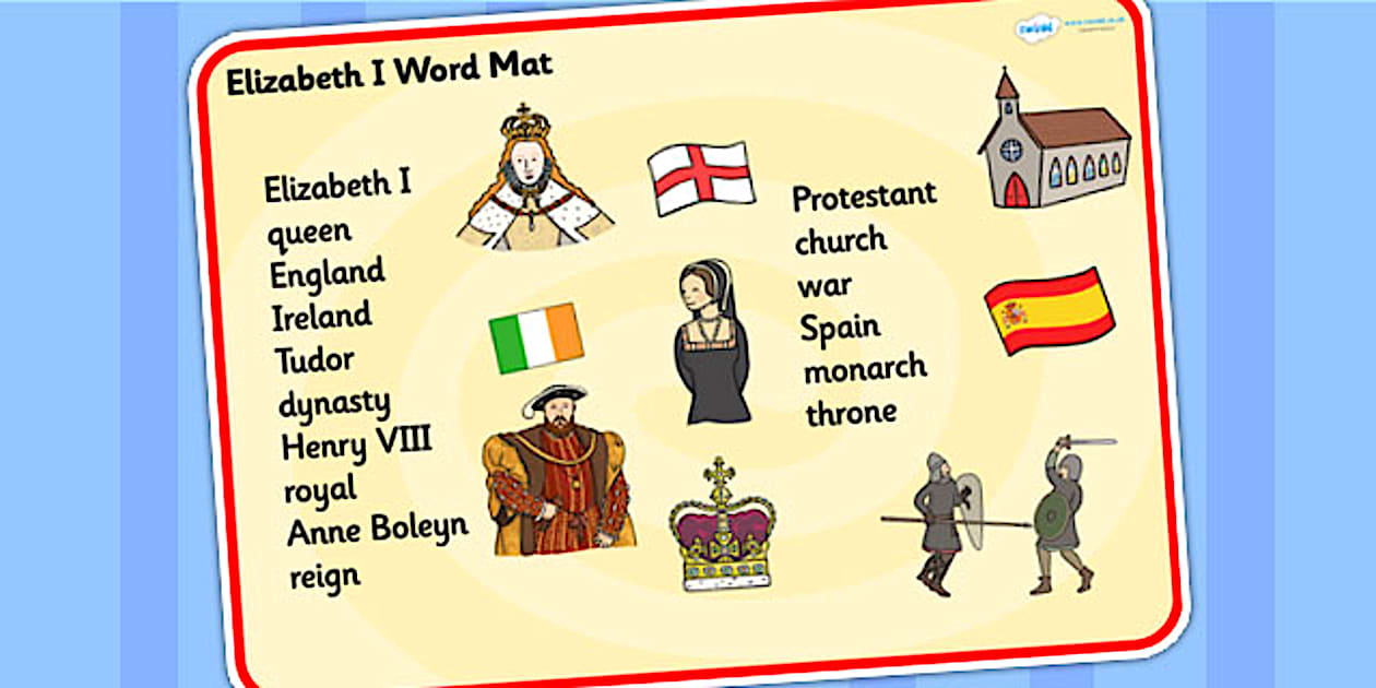Cursive Elizabeth I Word Mat (teacher made) - Twinkl