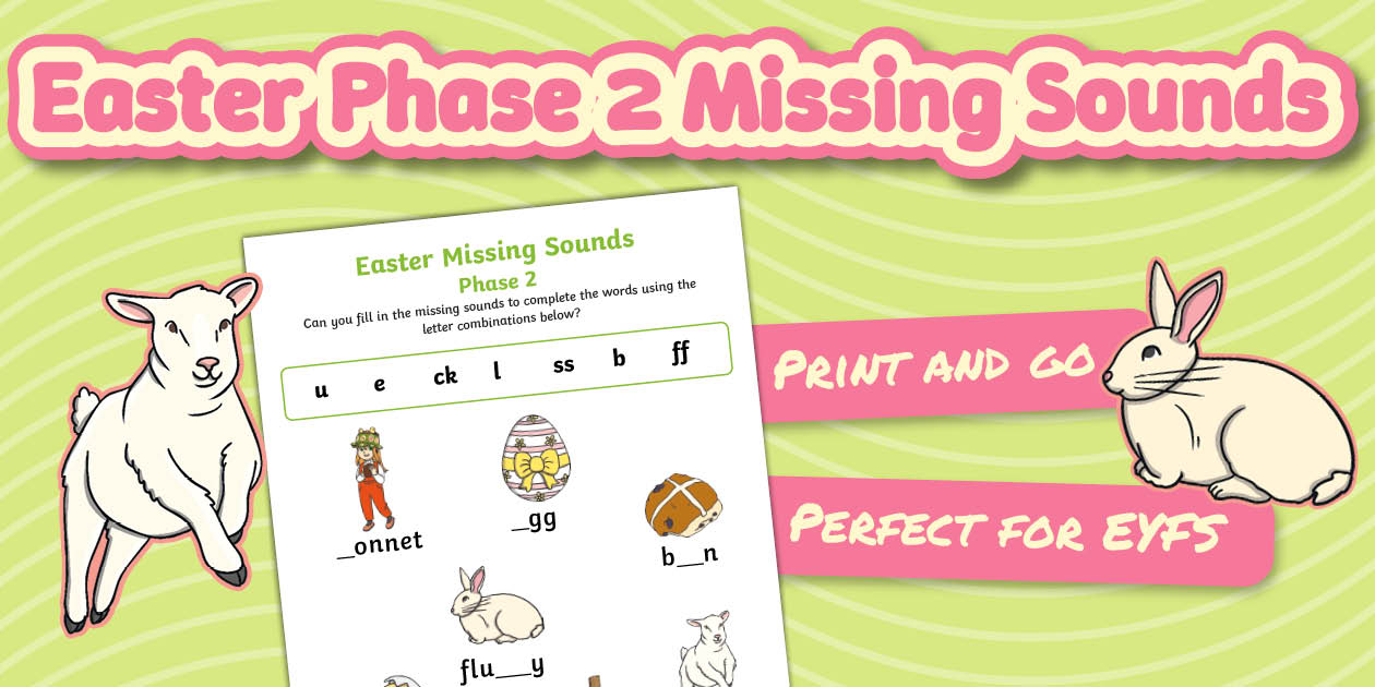 Easter Phase 2 Missing Sounds Worksheet