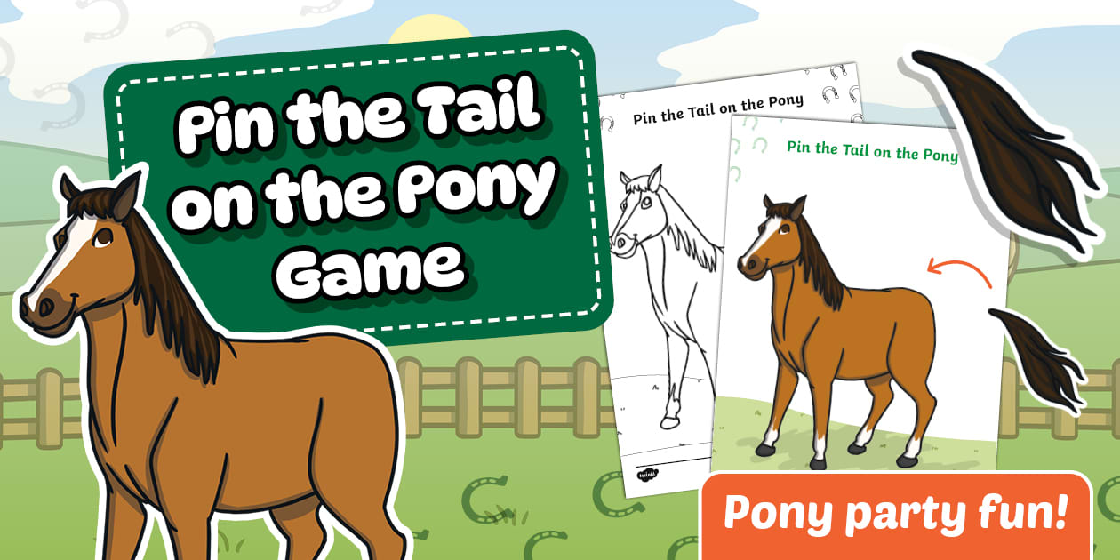 Pin the Tail on the Pony Game