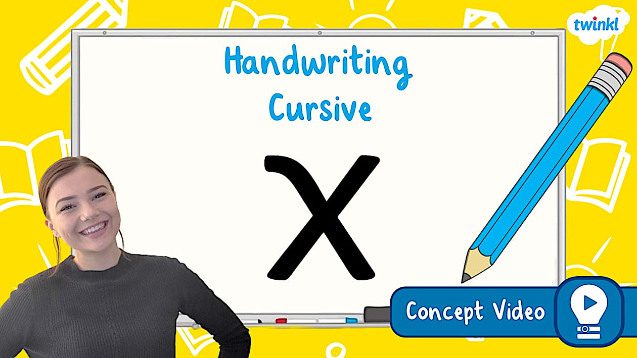 The Letter 'x' | Cursive Handwriting Concept - Twinkl
