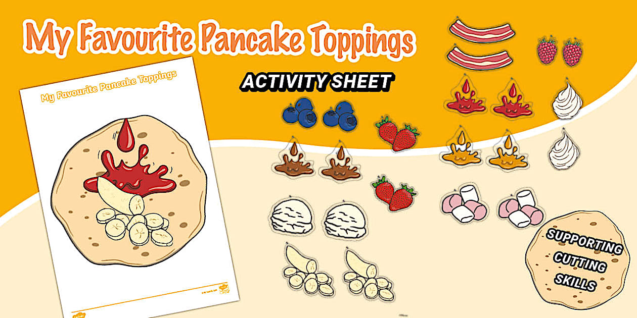 My Favourite Pancake Toppings Cutting Skills Activity