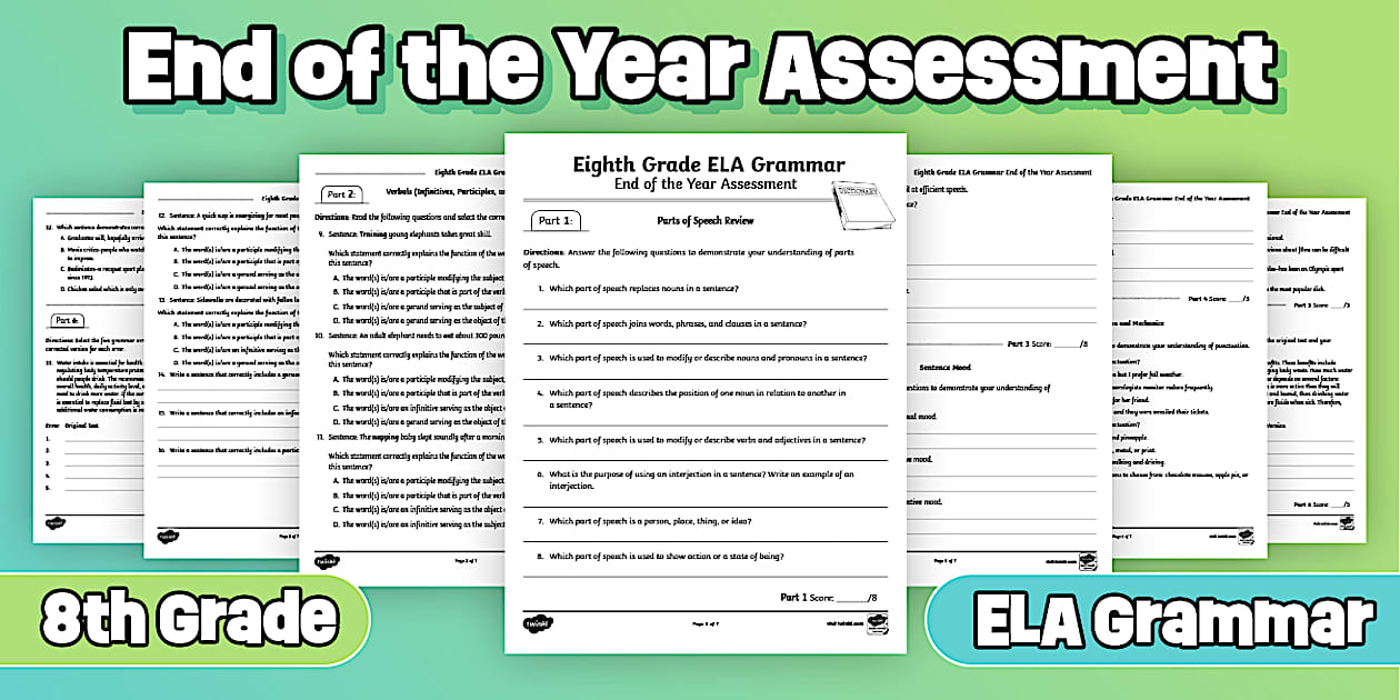 Eighth Grade End of the Year ELA Grammar Assessment