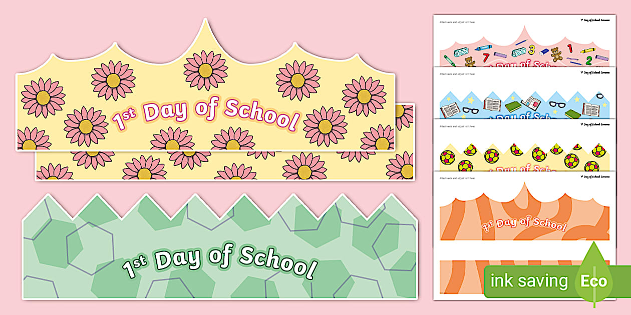 First Day of School Crowns (Teacher-Made) - Twinkl