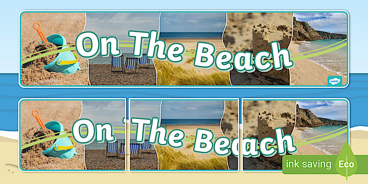 On The Beach Photo Display Banner (teacher made) - Twinkl