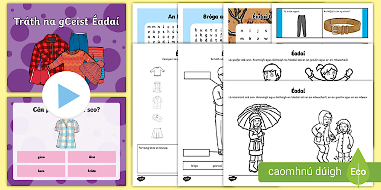 Gaeilge First/Second Class Éadaí Pack (teacher made)