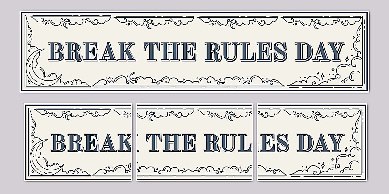 Celestial-Themed Break the Rules Day Display Banner - Twinkl