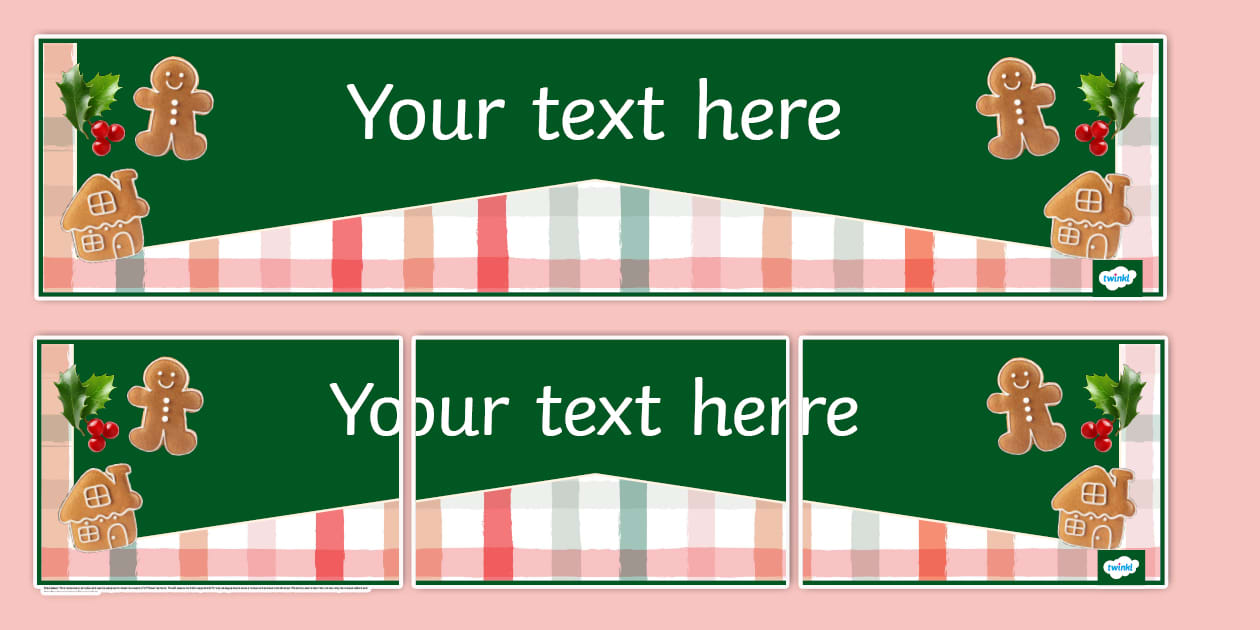 Gingerbread Christmas Themed Editable Banner - Twinkl