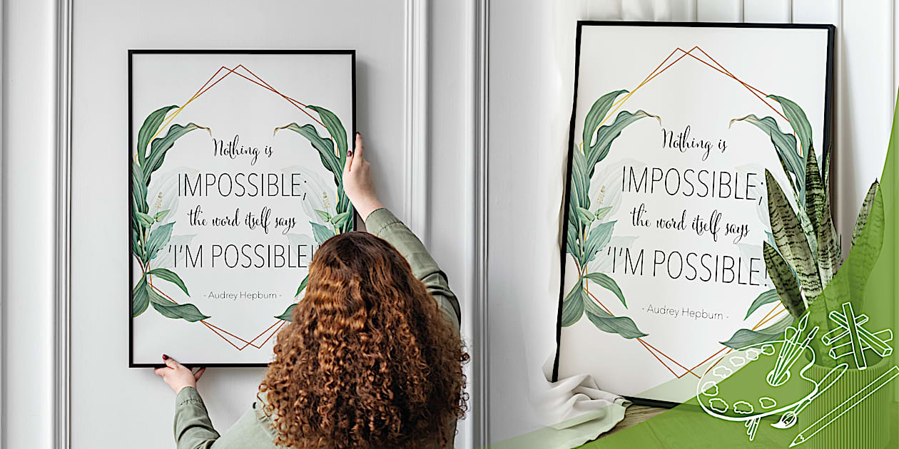 Nothing Is Impossible Audrey Hepburn Botanical-Themed Poster