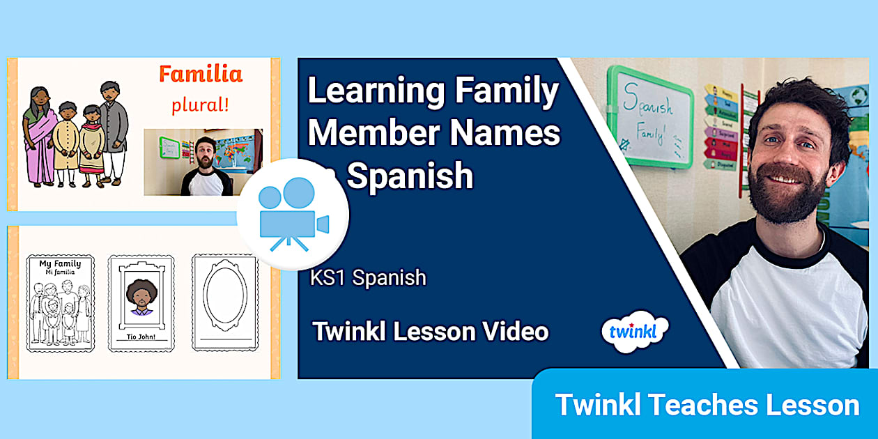 👉 KS1 Spanish Video Lesson: Spanish Family Member Names
