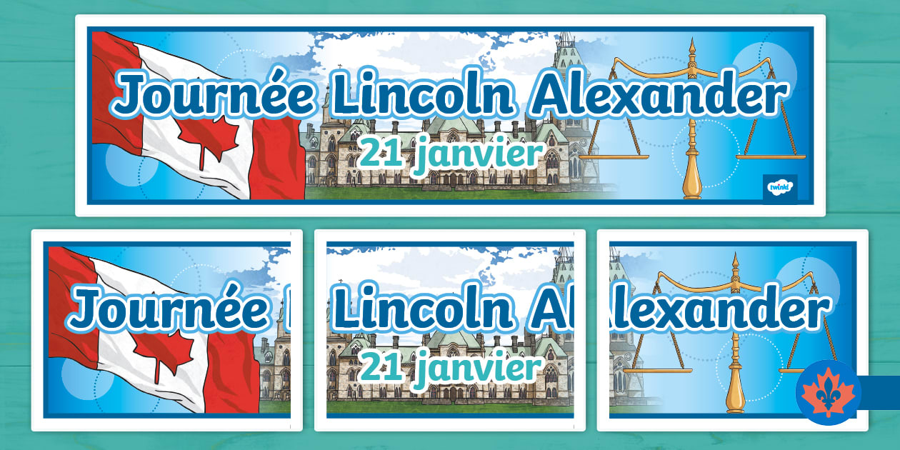 Lincoln Alexander Display Banner French (teacher made)