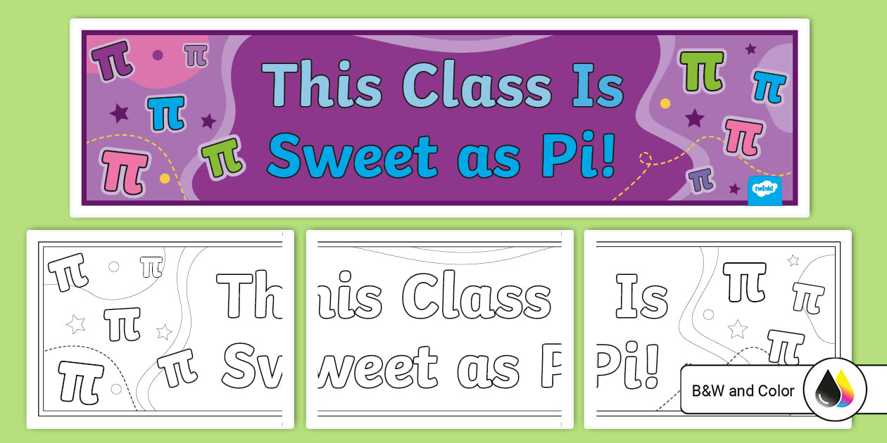 Sweet as Pi Bulletin Board Banner (Teacher-Made) - Twinkl