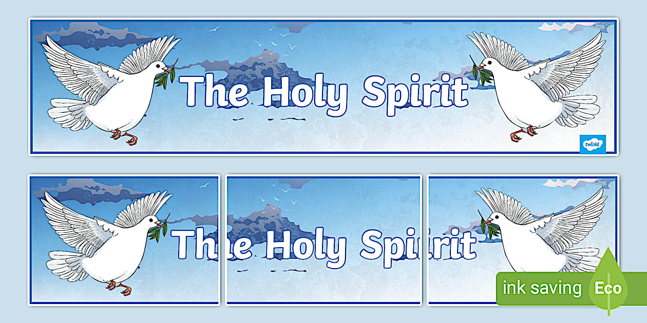Holy Spirit Display Banner (Teacher-Made) - Twinkl