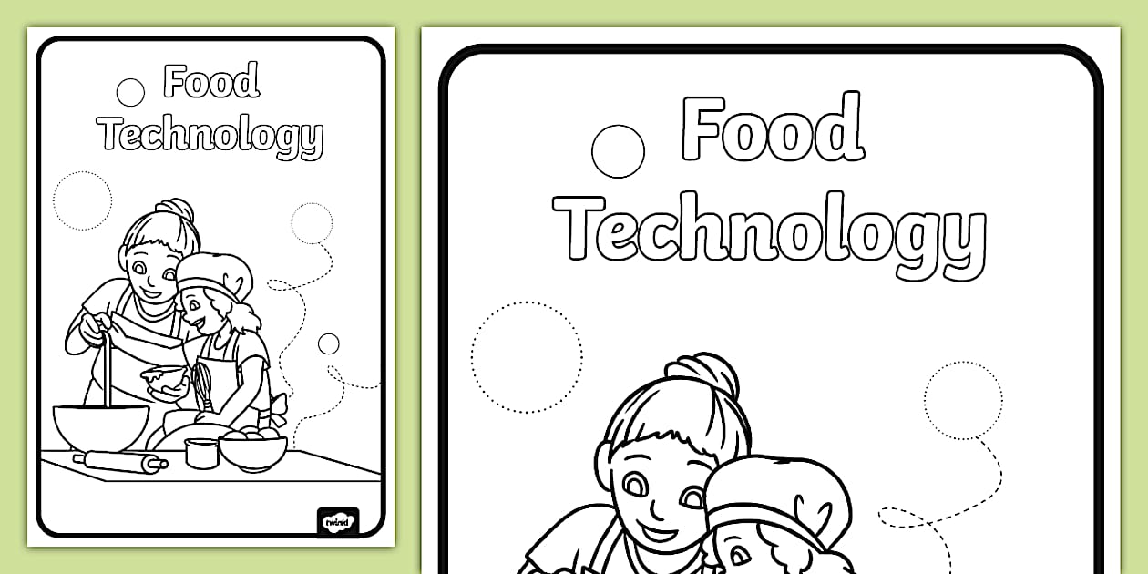 Food Technology Colouring Title Page - Twinkl - KS1