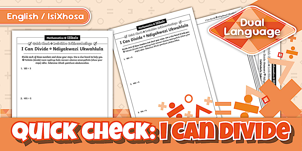 Grade 4 Quick Check: I Can Divide IsiXhosa/English (CAPS Aligned)