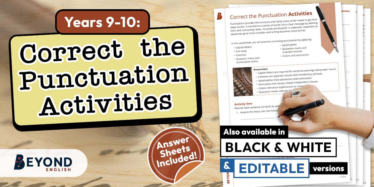 Years 9-10: Correct the Punctuation Activities