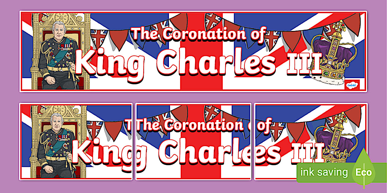 King Charles III Coronation Display Banner (teacher made)