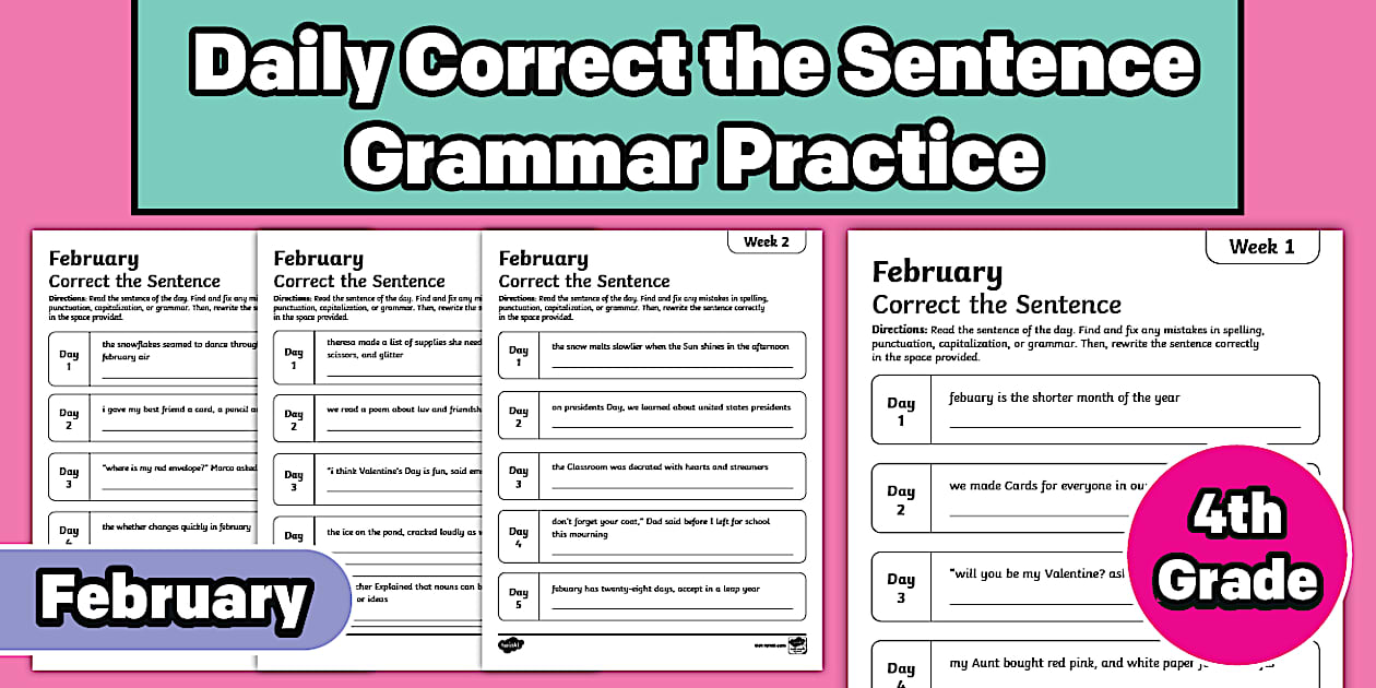 Fourth February Daily Correct the Sentence Grammar Practice