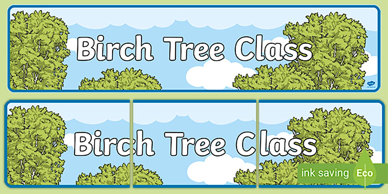 Birch Tree Themed Classroom Display Banner (teacher made)