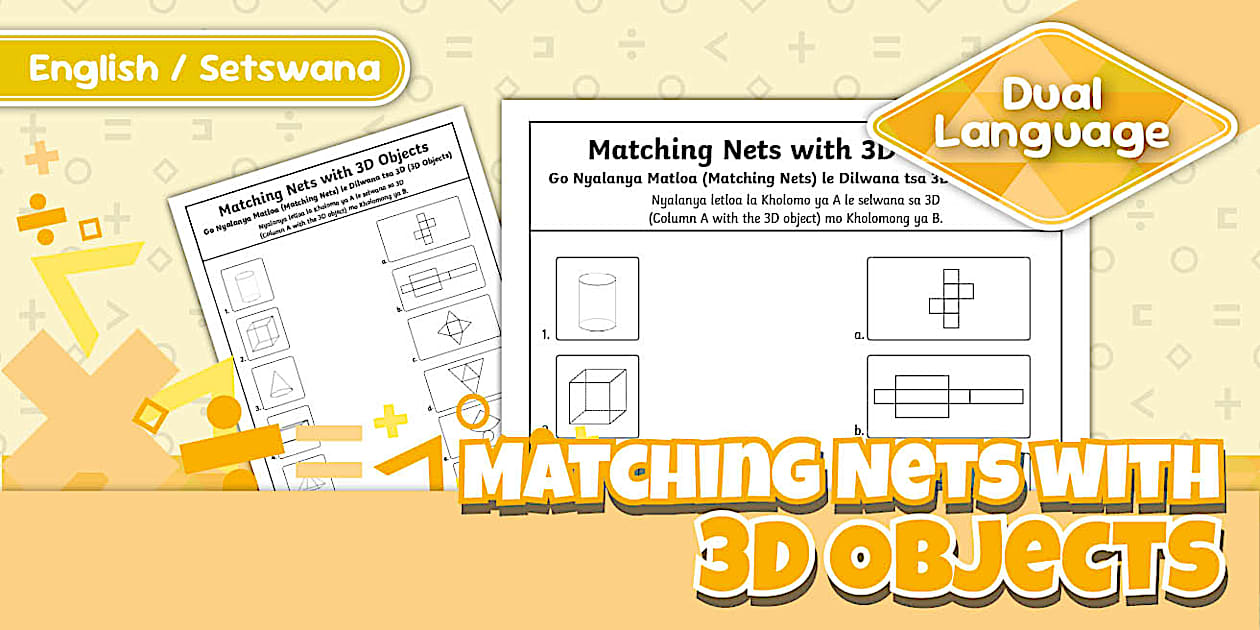 Grade 7 Maths - Term 3 - Matching Nets with 3D Objects - Activity Sheet