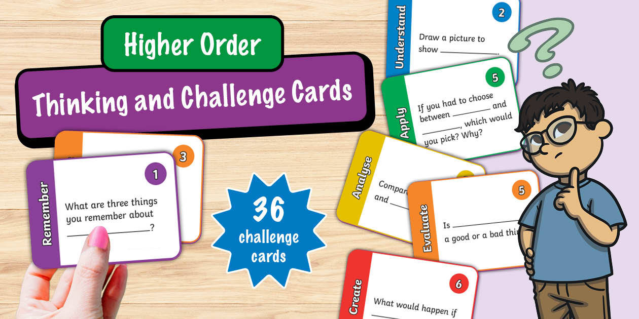 Higher Order Thinking and Challenge Cards