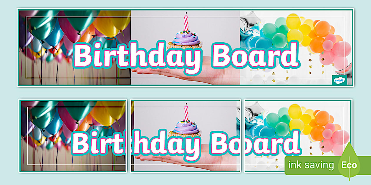 Birthday Board Photo Display Banner (teacher made) - Twinkl