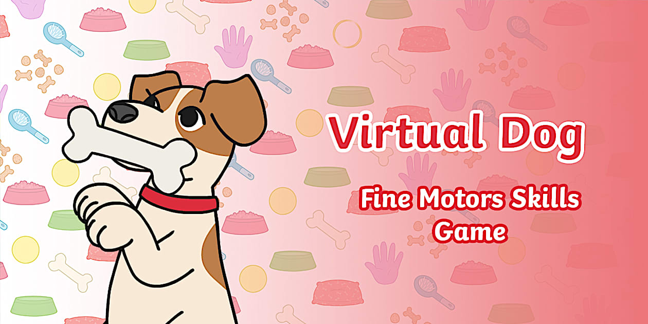 Virtual Dog Fine Motor Skills Game | Twinkl Go!